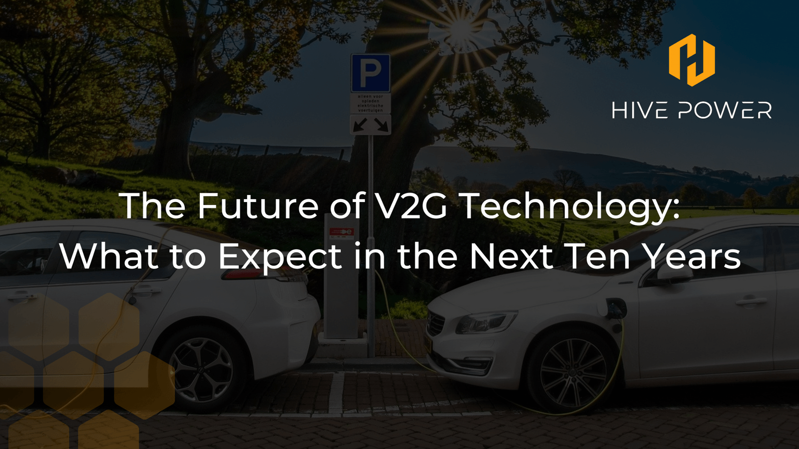 The Future of V2G Technology: What to Expect in the Next Ten Years