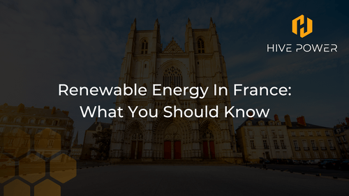 Renewable Energy In France: What You Should Know