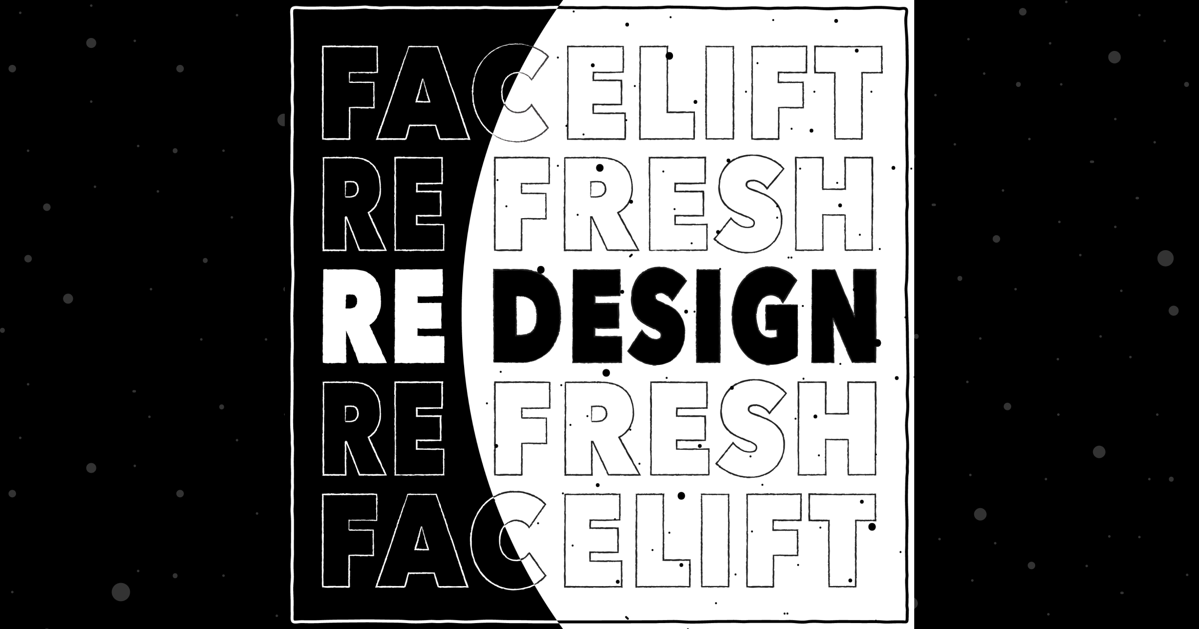 Facelift, Refresh, Redesign — strategies for paying off Design Debt