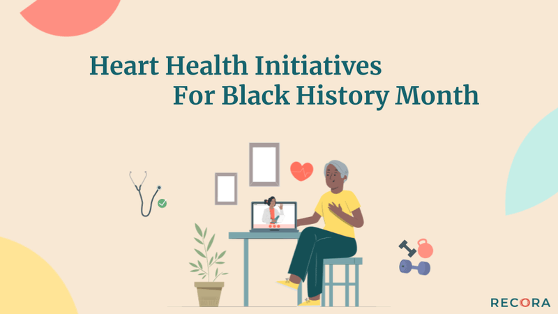 Heart Health Initiatives For Black History Month | Recora