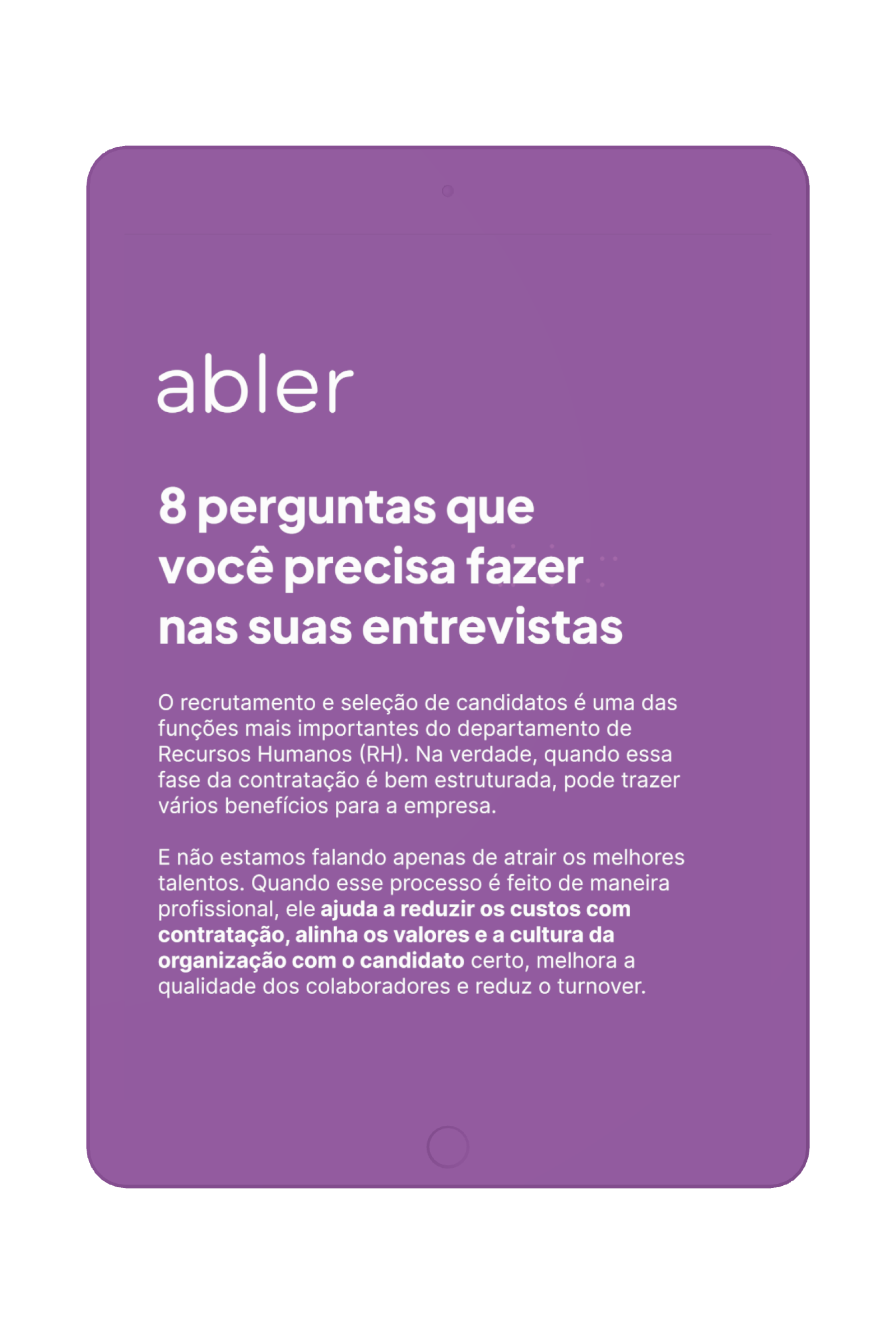 8 perguntas para entrevistas de emprego que vão otimizar o sua seleção
