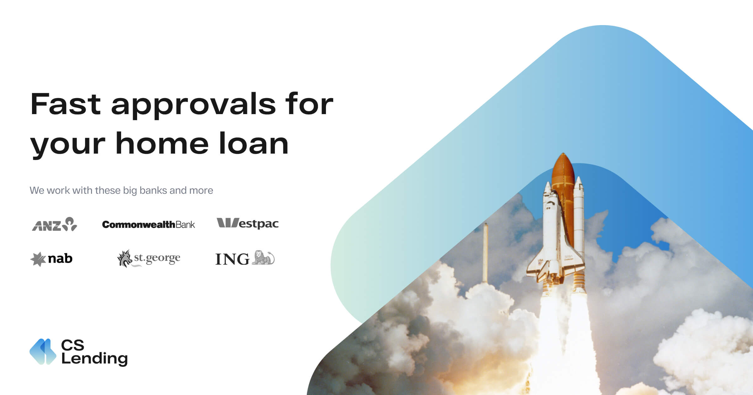 CS Lending: Fast approvals for your home loan
