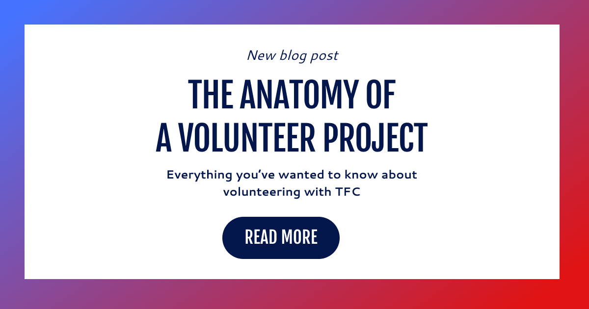 The Anatomy Of A Volunteer Project | Tech For Campaigns