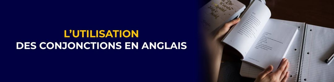 Le Guide Ultime des Conjonctions en Anglais | Cercle des Langues
