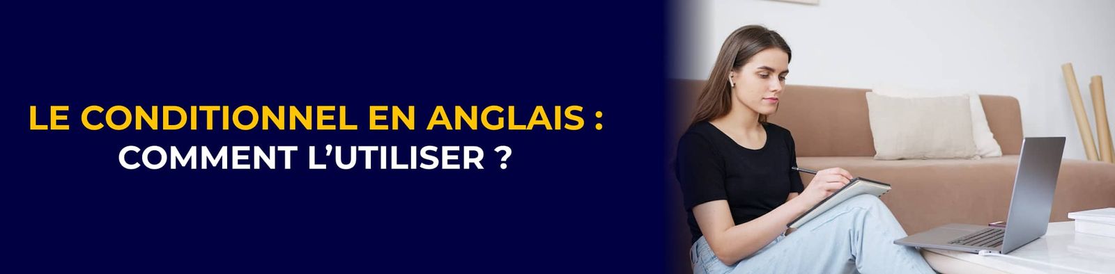 Le Conditionnel en Anglais : Comment l'utiliser ? | Cercle des Langues