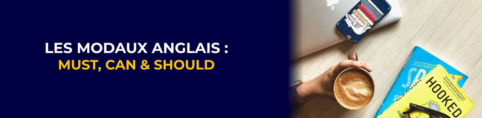 Must, Can et Should : Quel modal anglais choisir