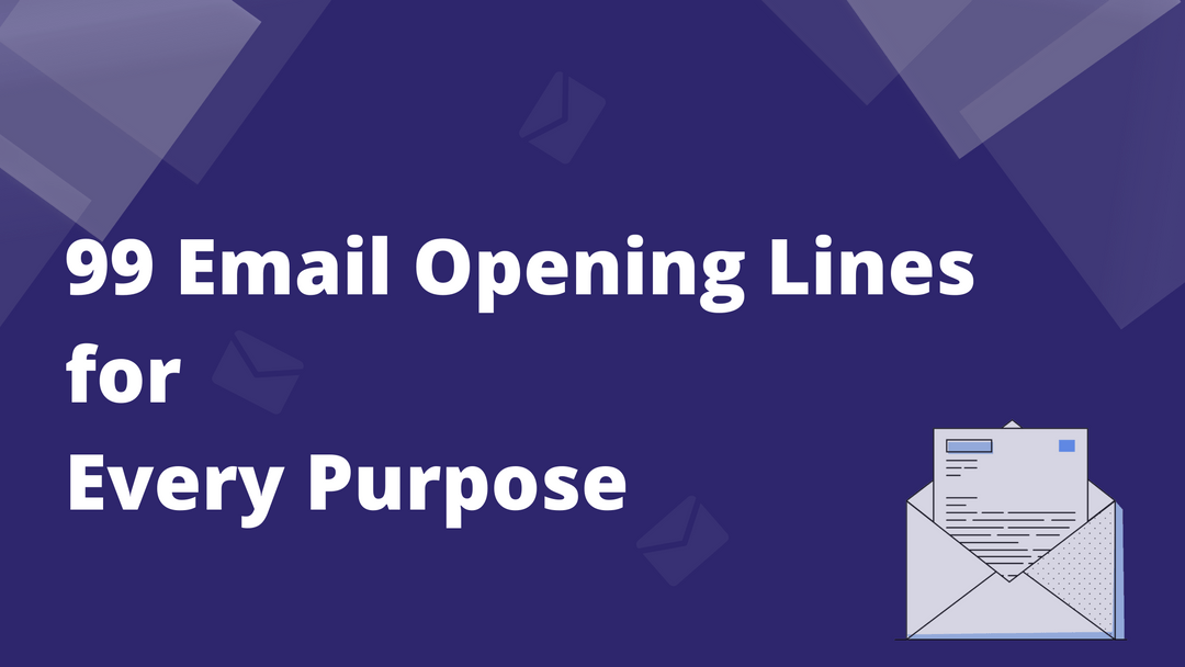 99 Email Opening Lines for Every Purpose