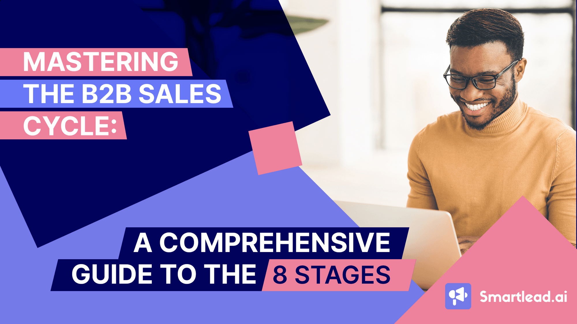 Mastering the B2B Sales Cycle: A Comprehensive Guide to the 8 Stages