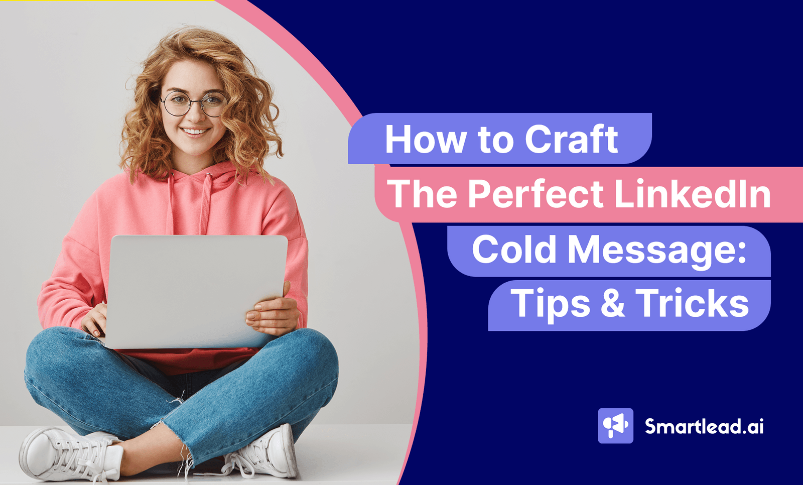 10 Best LinkedIn Cold Messages for B2B Prospecting