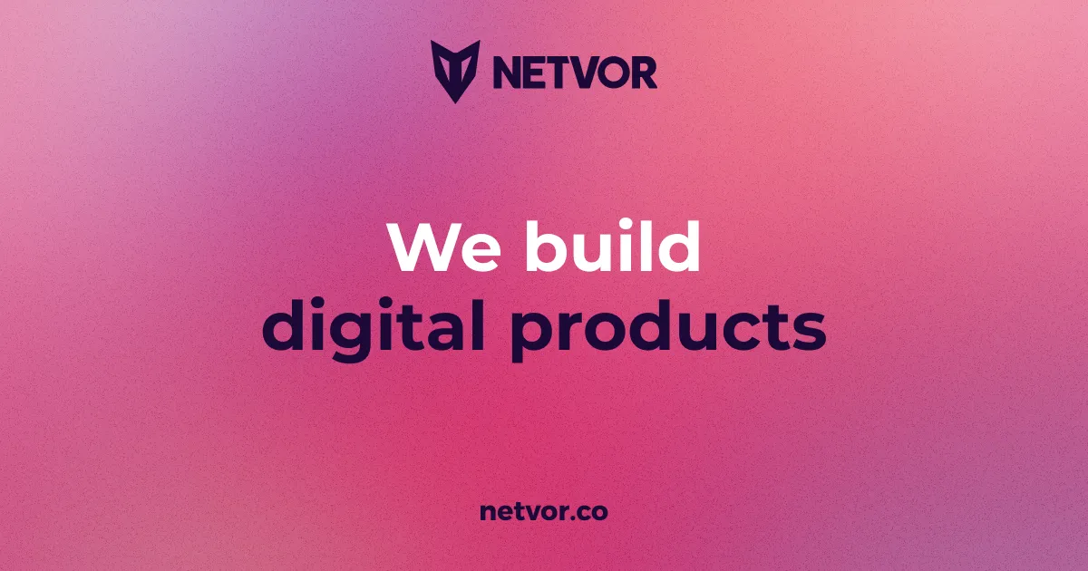 NETVOR – We build successful digital products