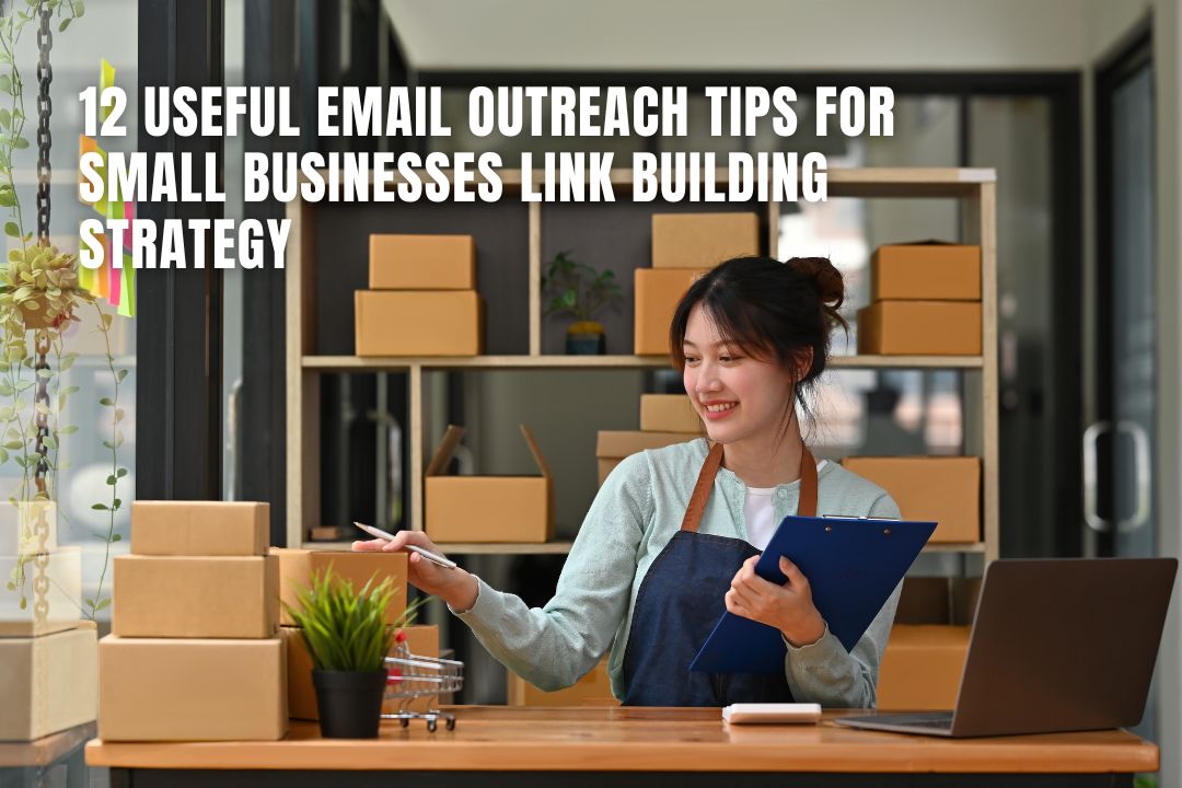 12 Useful Email Outreach Tips for Small Businesses