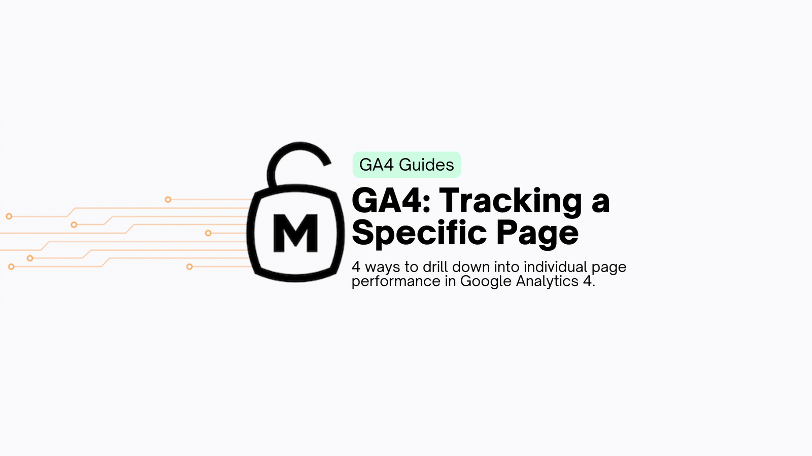 How to See Traffic for a Specific Page in GA4 | Momentic