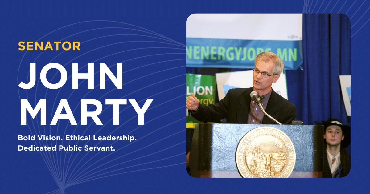 Senator John Marty | Bold Vision. Ethical Leadership
