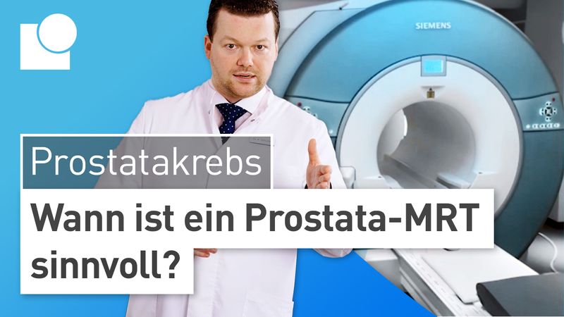 Prostatakrebs - Vorsorge, Diagnose und Therapie