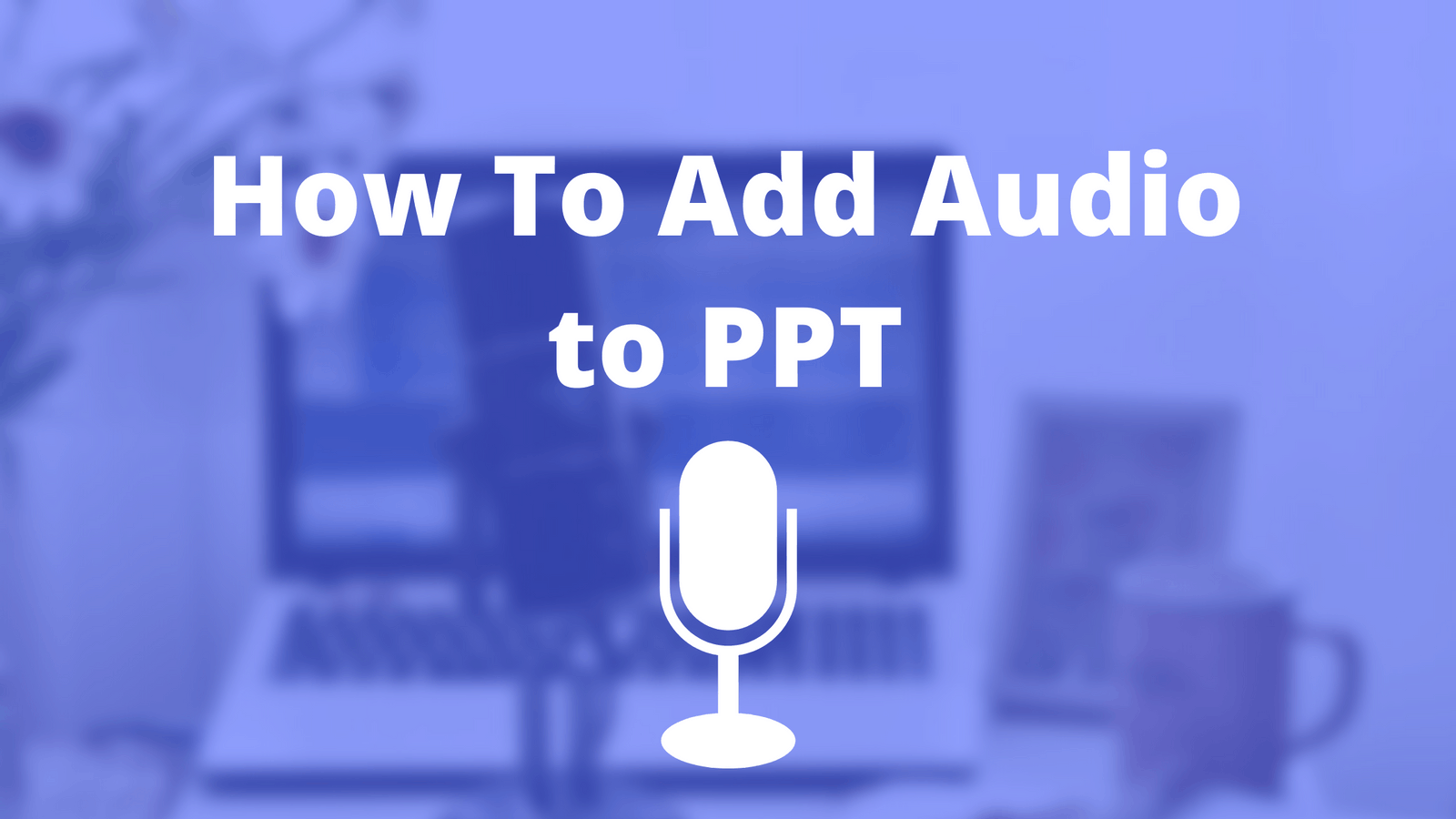How to Voice Record Audio on Powerpoint (Do a Voiceover) | Decktopus