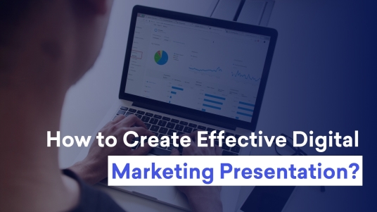 How to Create Effective Digital Marketing Presentation? | Decktopus
