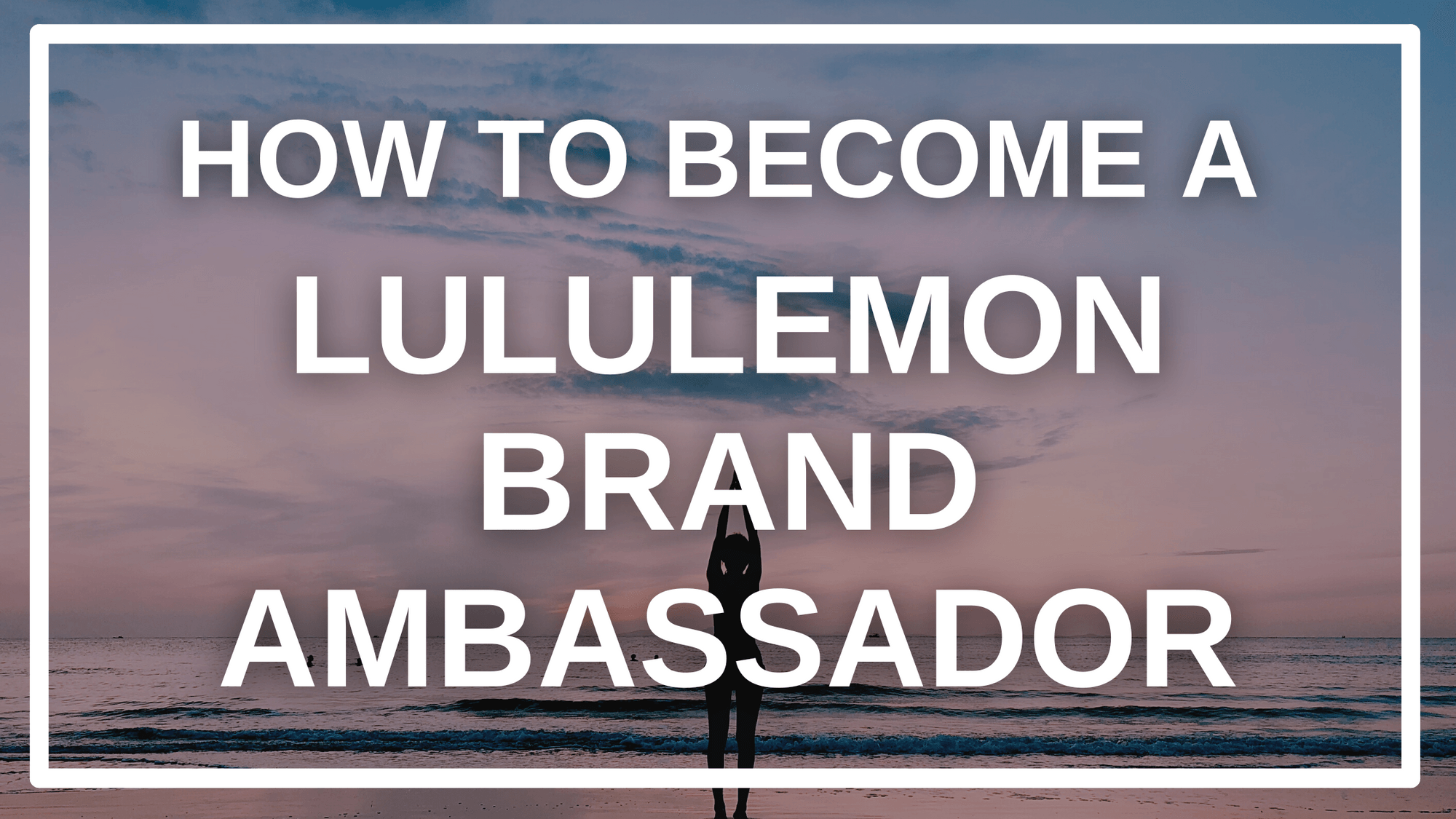 Lululemon Ambassador Program | CrewFire Lululemon Ambassador Program