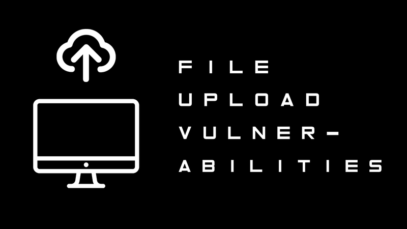 How to Exploit File Upload Vulnerabilities (and How to Fix Them ...