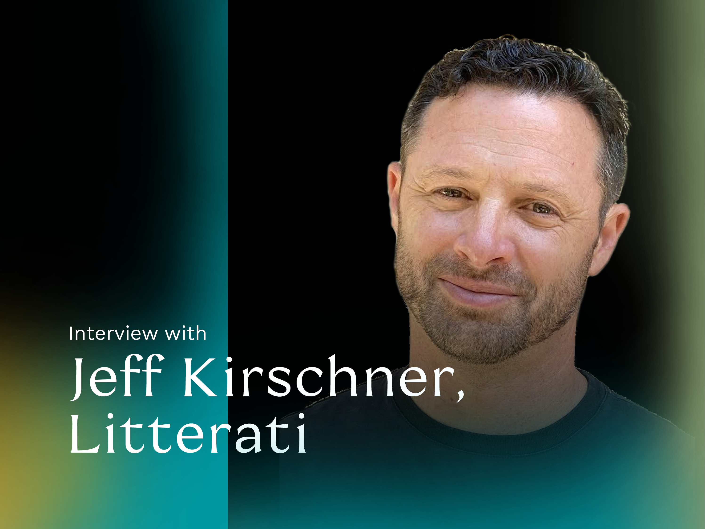 Origin Story Interview W/ Jeff Kirschner, Litterati