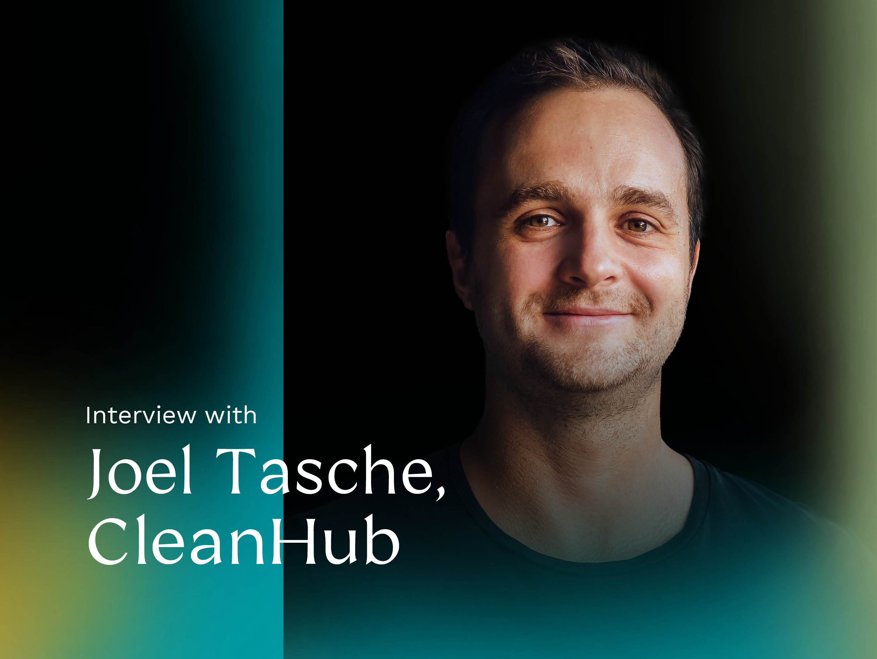 Origin Story Interview W/ Joel Tasche, CleanHub