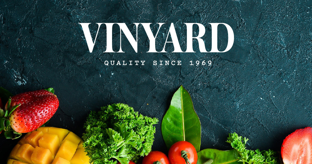 Vinyard | Quality Since 1969