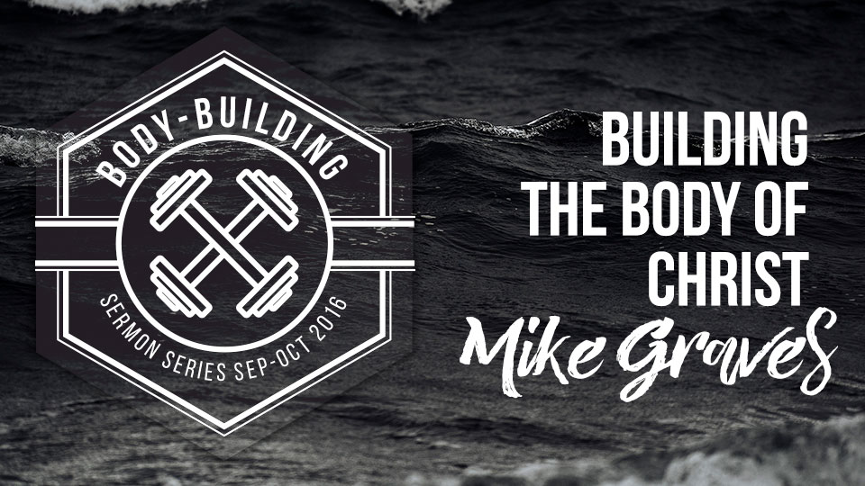 Building the Body of Christ - Sermons - Oceanside Church