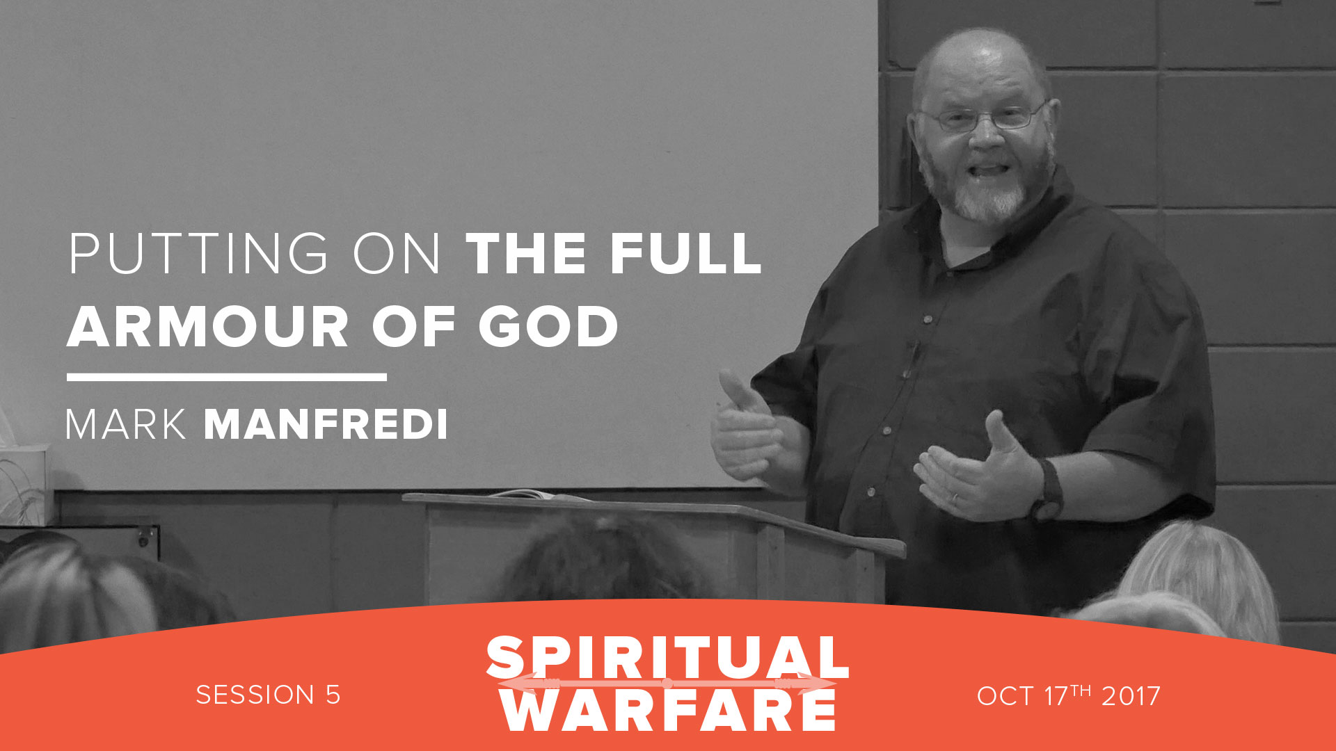 Session 5: Putting on the Full Armour of God - School of the Bible ...