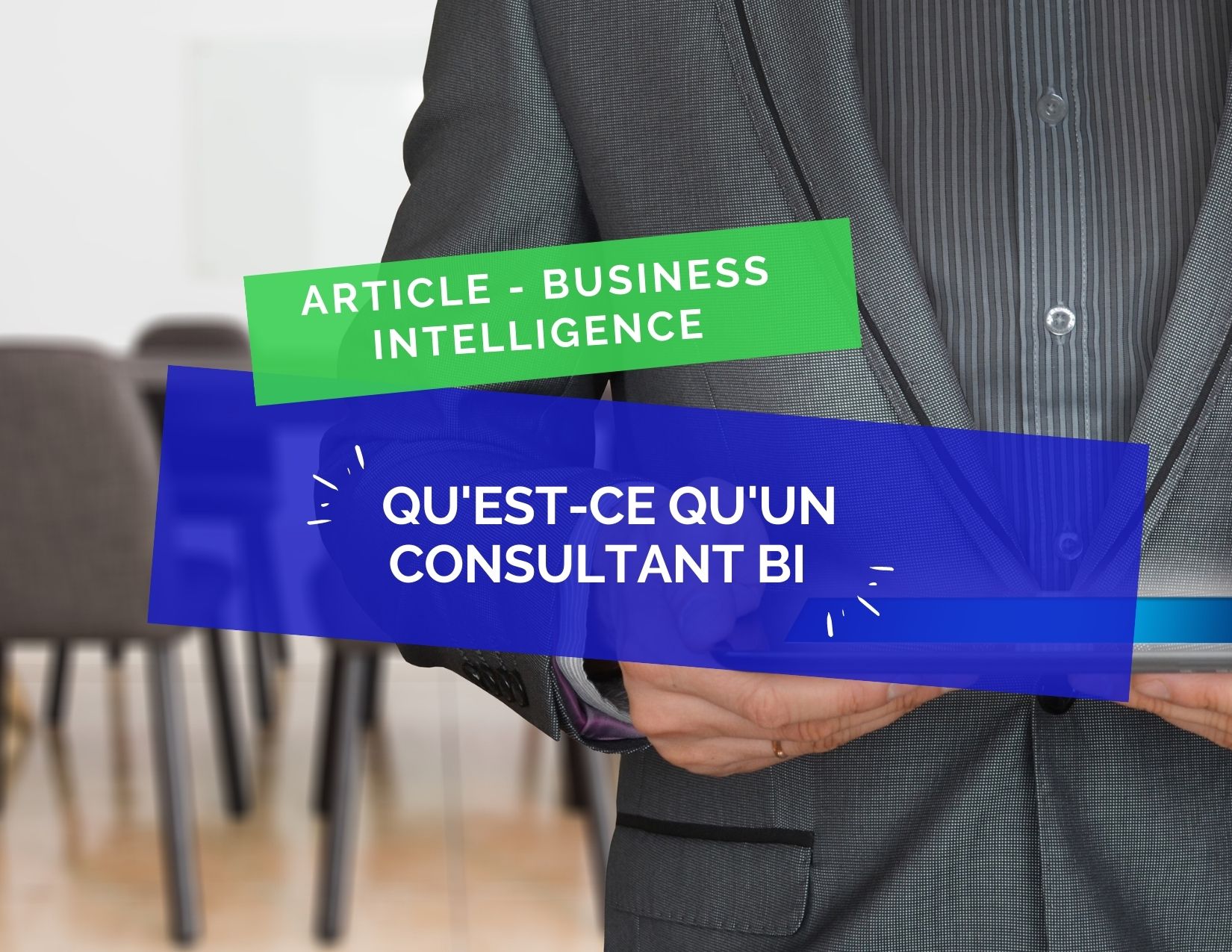 Qu'est-ce qu'un consultant BI