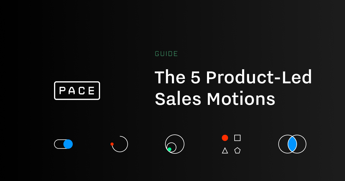 Guide: Product-Led Sales 101 | Pace