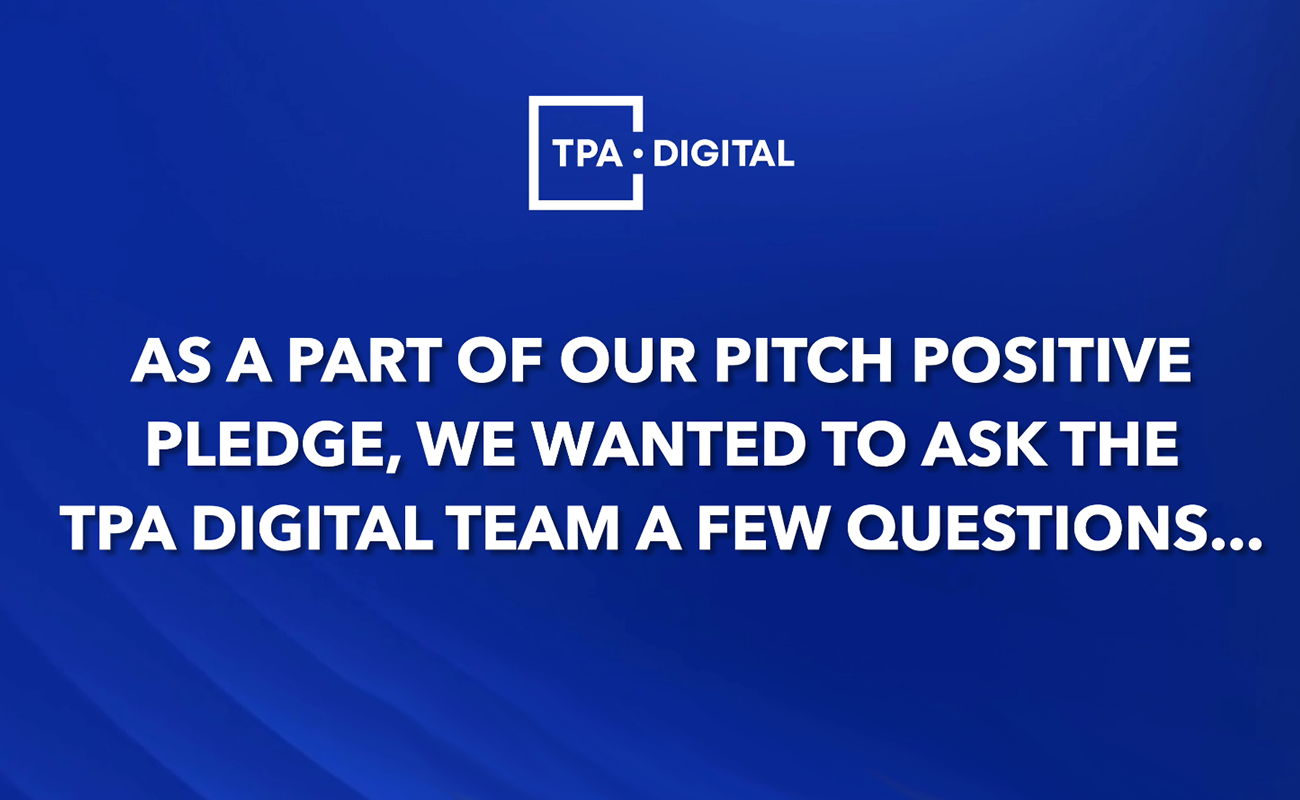 TPA Digital - Pitch Positive Pledge