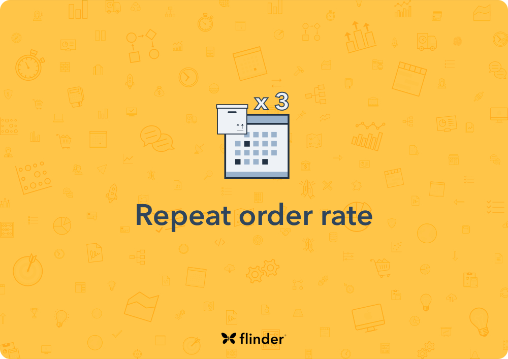 What is repeat order rate? | flinder - Smart finance functions®