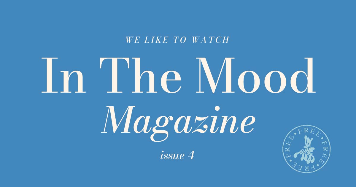 Issue 4 — In The Mood Magazine