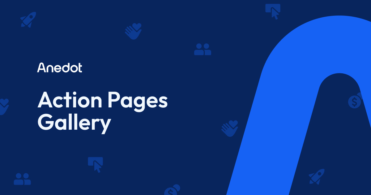 Action Pages Gallery | Anedot