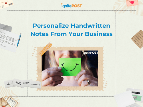 How to Personalize Handwritten Notes From Your Business to Win Over ...