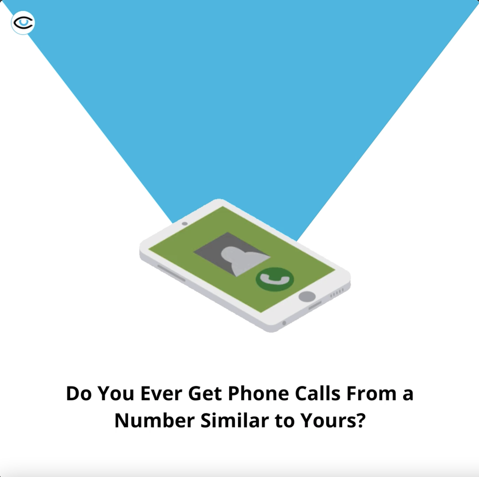 Receiving Calls From A Number Similar To Yours Cyber Unit