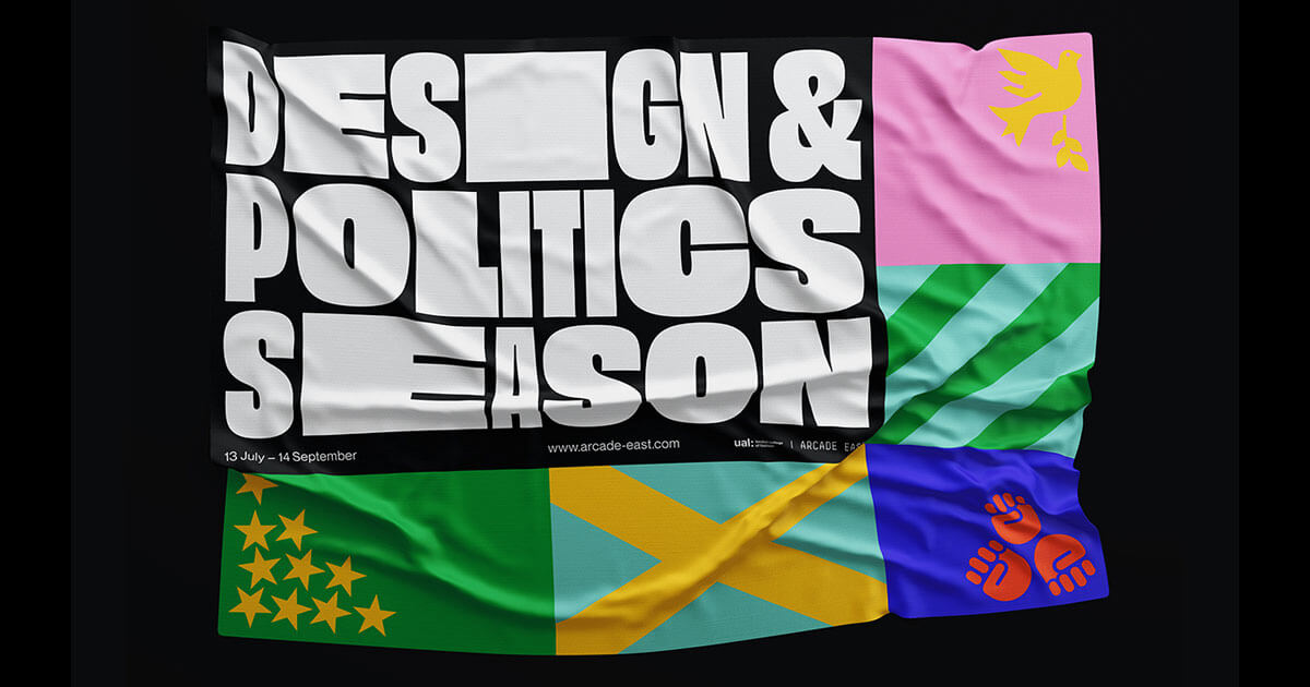 Arcade East: Design & Politics Season
