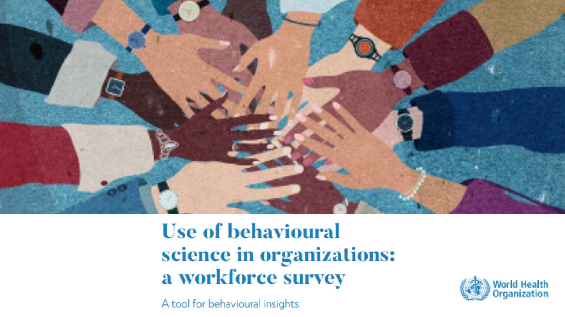 UNIN | Innovation Library | Use of Behavioural Science in Organizations: A Workforce Survey
