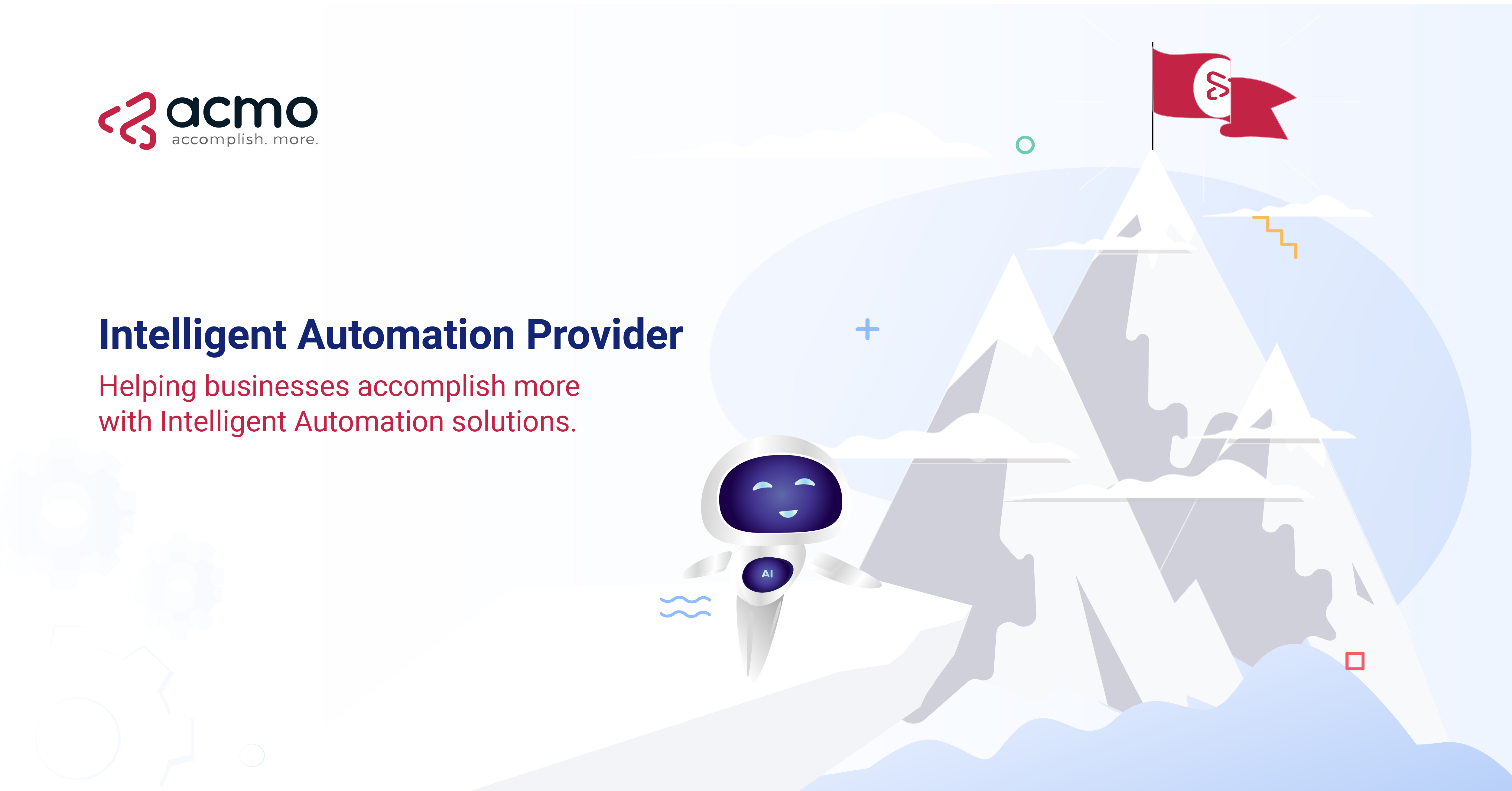 ACMO - Accomplish More with Intelligent Automation | Why Us