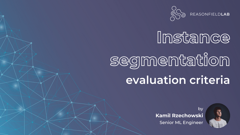 Instance Segmentation Evaluation Criteria