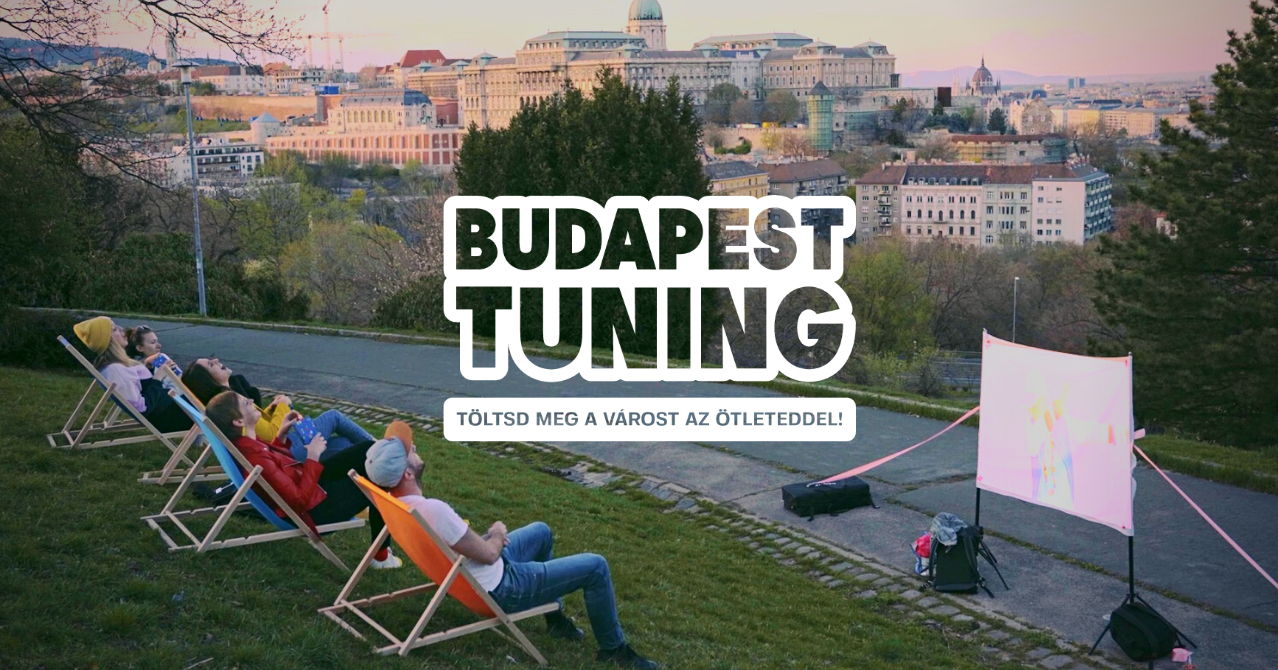 Budapest Tuning – Töltsd meg a várost az ötleteddel!