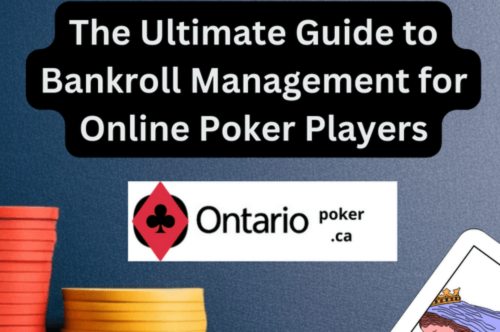 The Ultimate Guide to Bankroll Management for Online Poker Players
