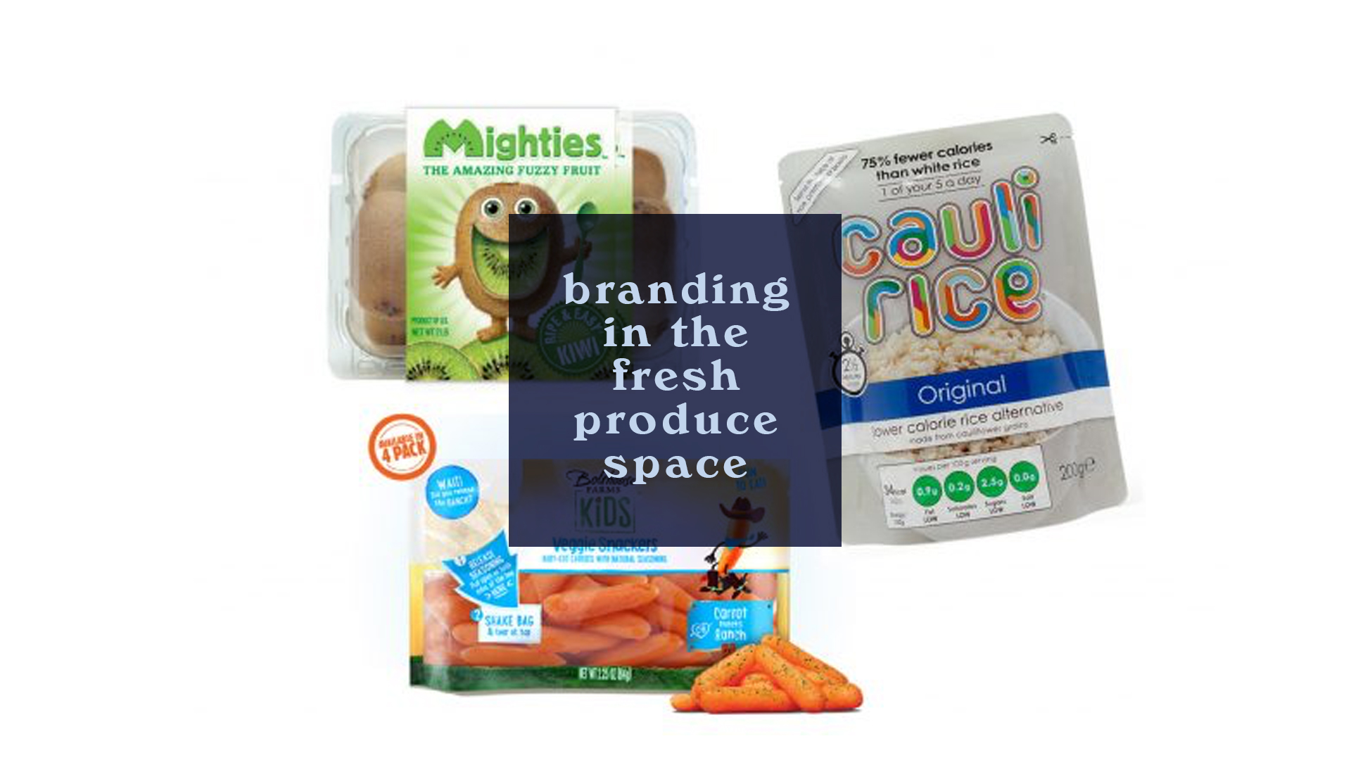 Branding in the Fresh Produce Space