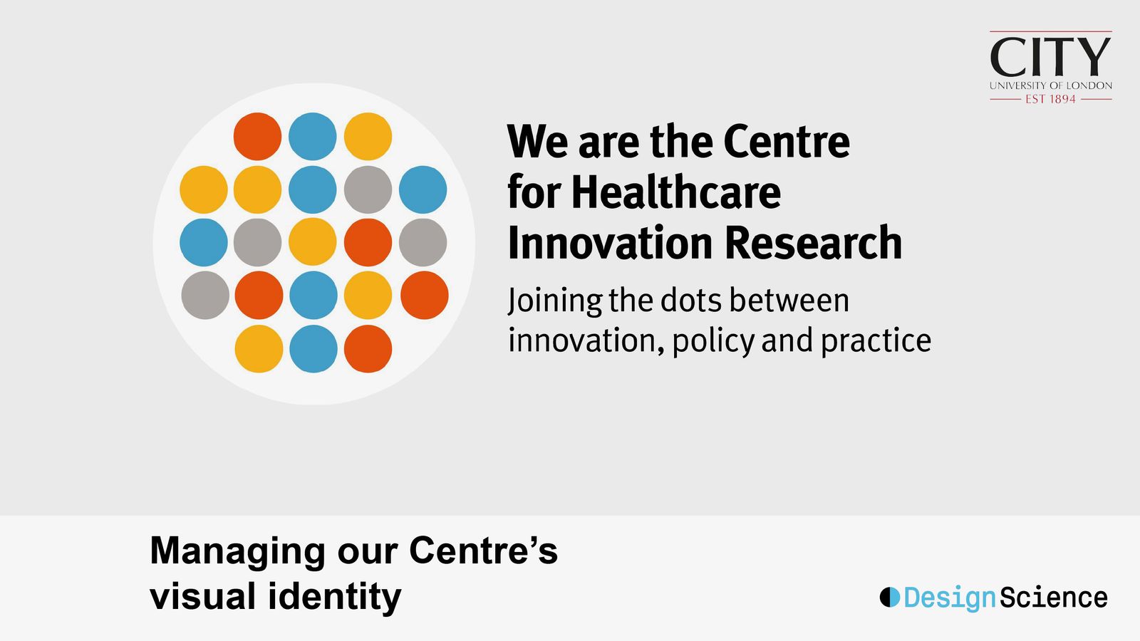 Design Science - Centre for Healthcare Innovation Research visual identity