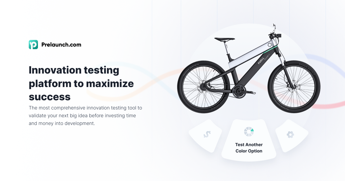 Innovation testing platform to maximize success