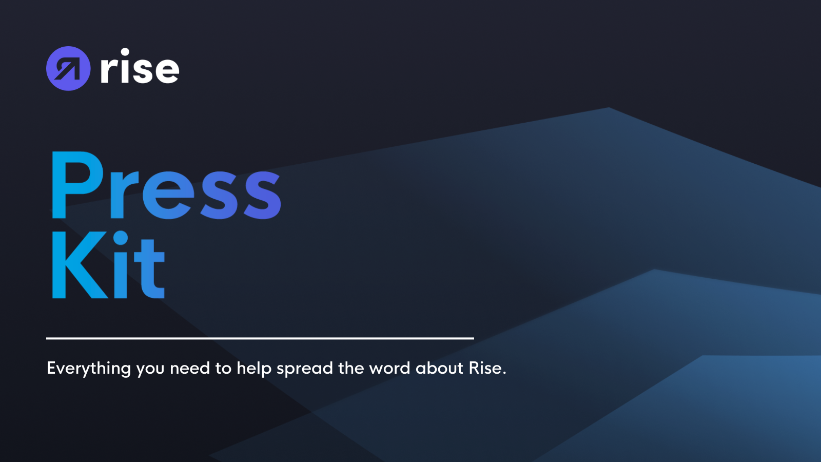Rise | Press Kit