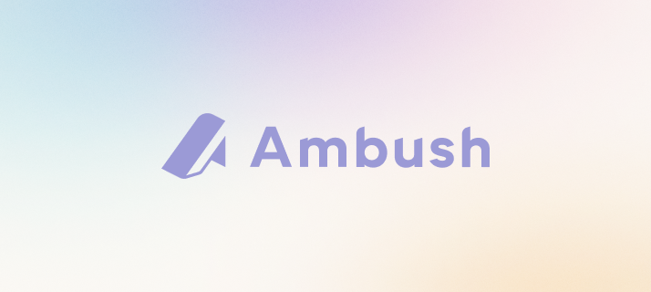 Ambush | A People Company