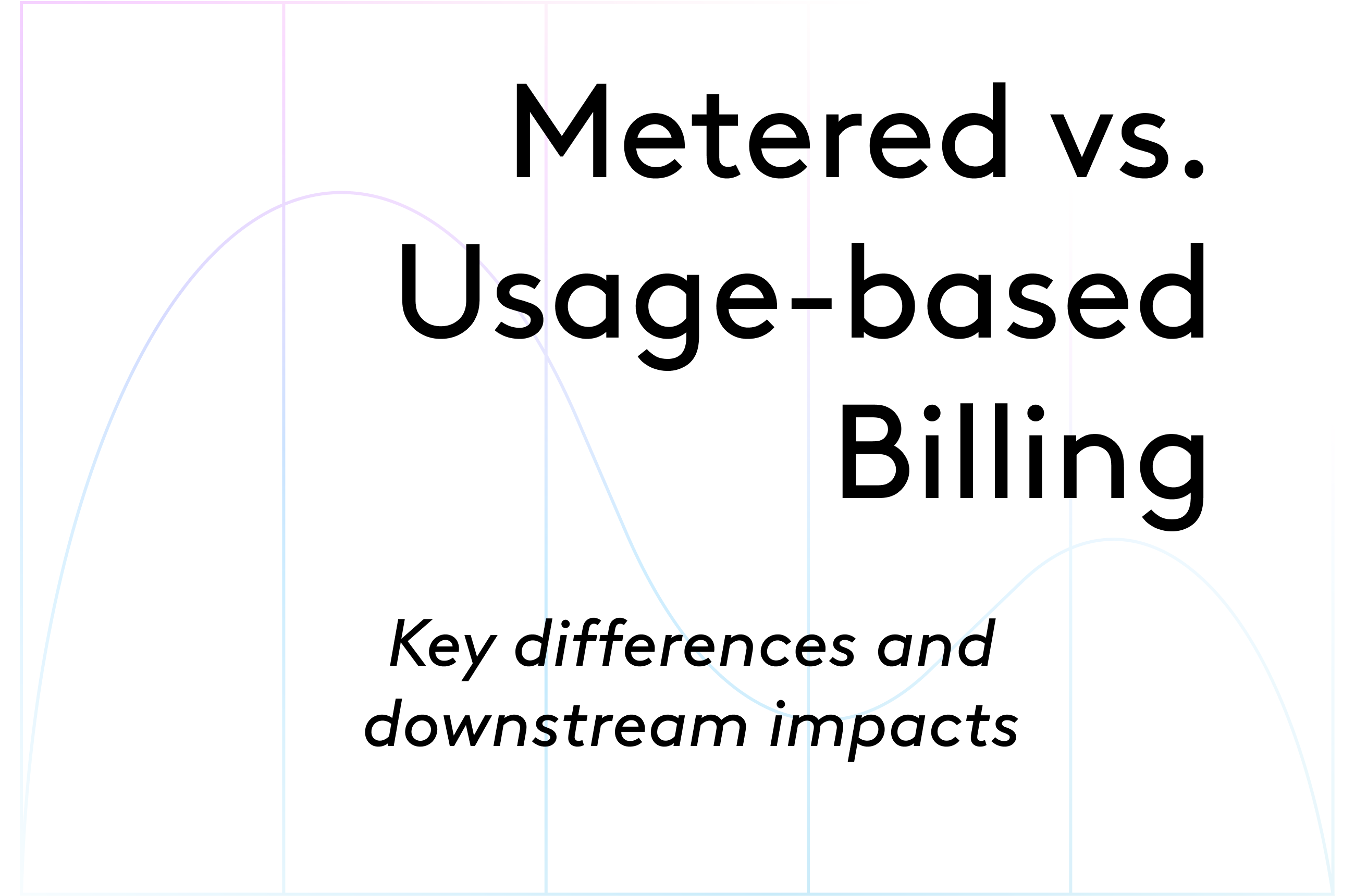 Metered Billing Vs Usage based Billing What Are The Key Differences metered-billing-vs-usage-based-billing-what-are-the-key-differences