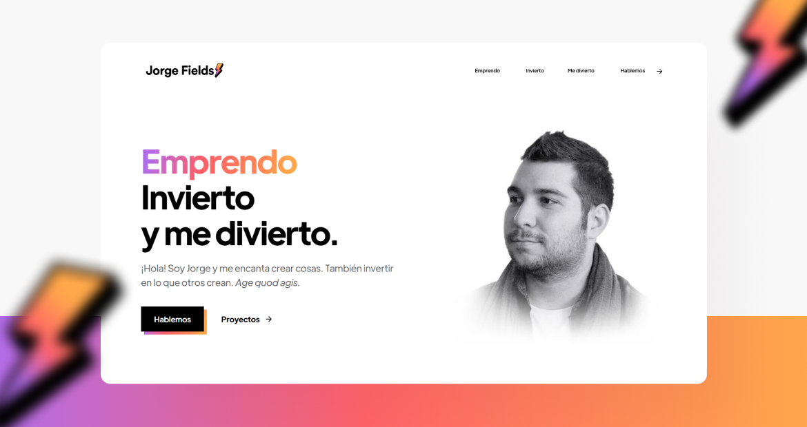 Jorge Fields- Emprendo, invierto y me divierto