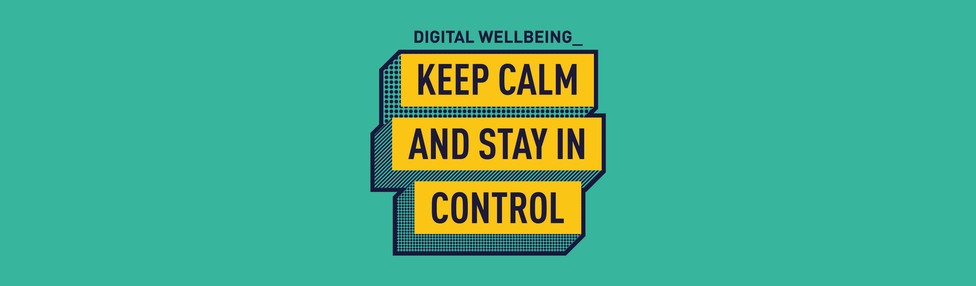 Keep Calm & Stay In Control