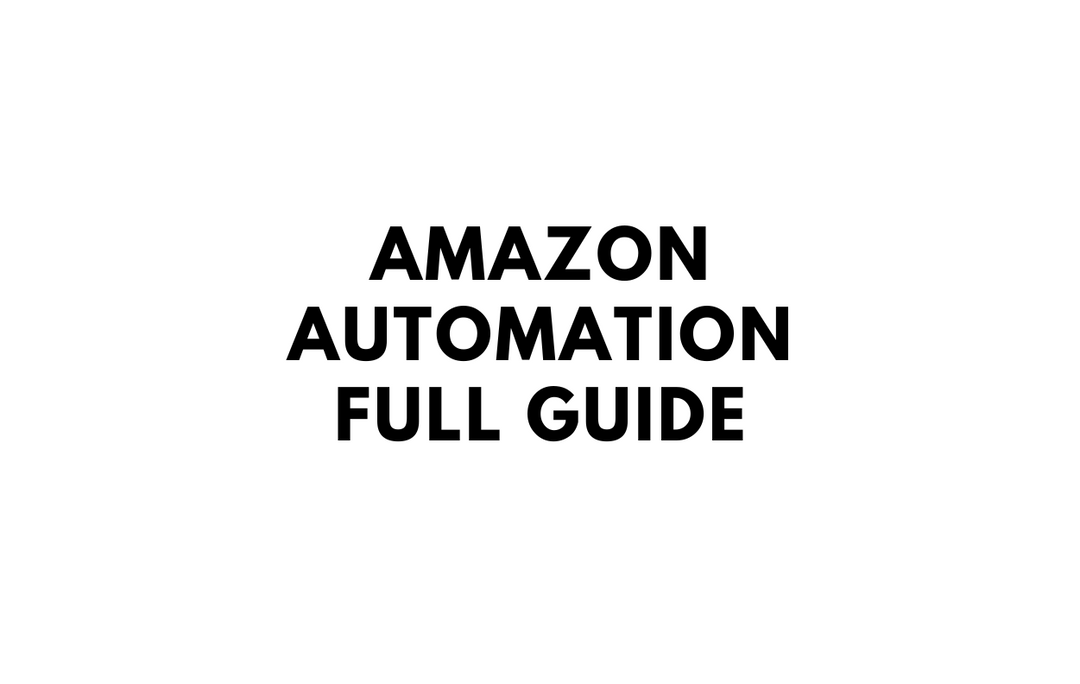 Amazon Automation: Complete Guide 2022 for Amazon Sellers- Reviewsender ...